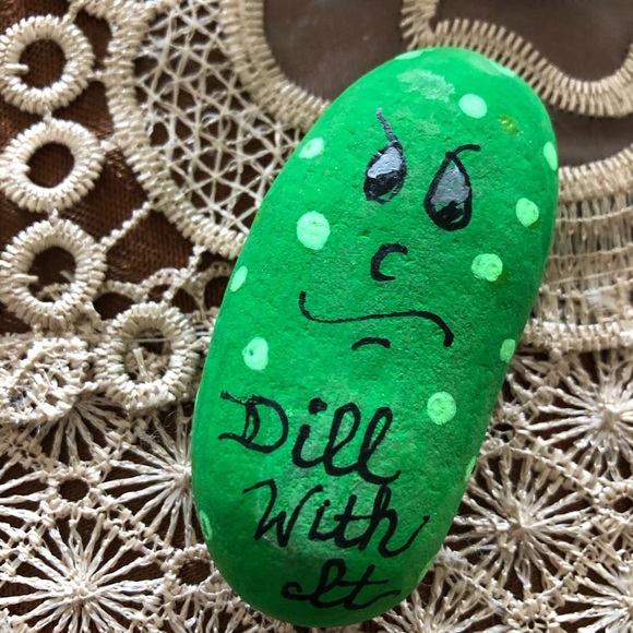 Hand Crafted | Accents | Handpainted Just Dill With It Pickle Rock ...
